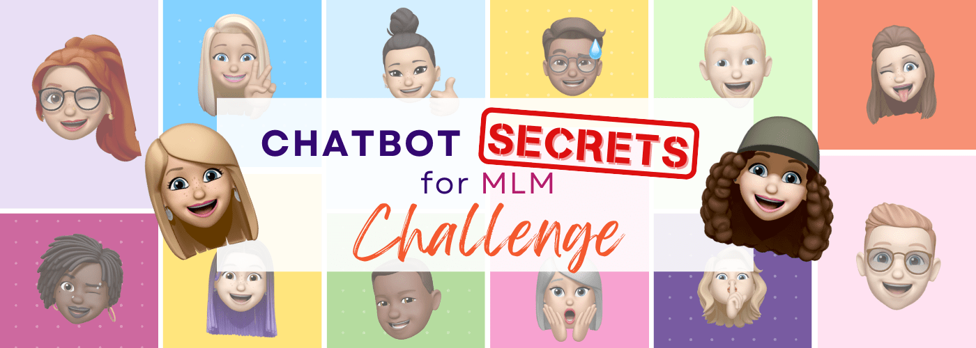 Chatbot Secrets for MLM Challenge